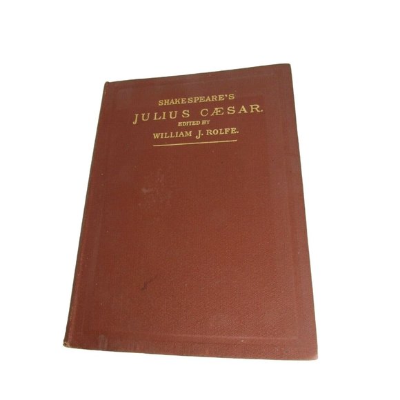Other | Shakespeare Julius Caesar Edited William J Rolfe 1898 Hardcover ...